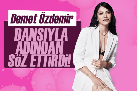 Demet Özdemir kıvrak dansıyla görenleri büyüledi! – Güncel Haberler ...